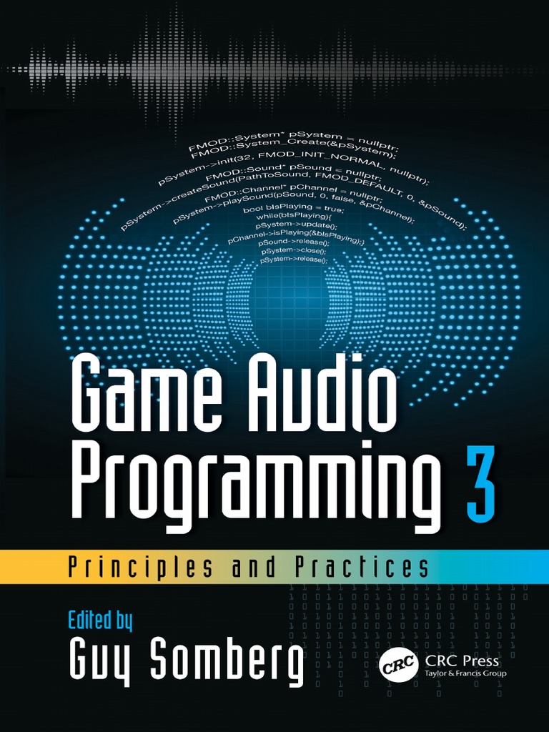 Game Audio Programming 3 Principles And Practices By Guy Somberg Pdf Electrical Resistance