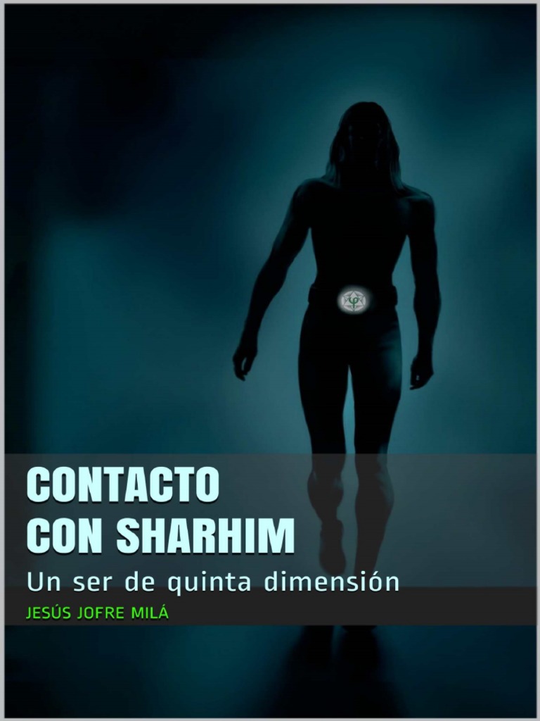 Contacto Con Sharhim - Un Ser de - Jesus Jofre Mila | PDF | Jesús ...