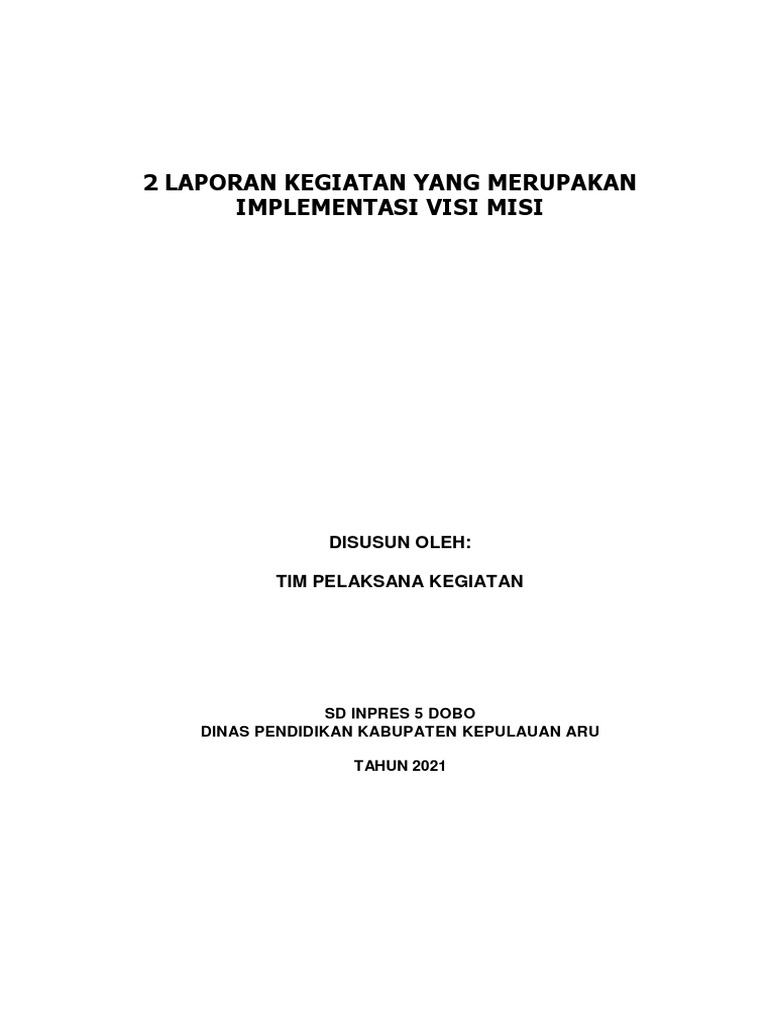 2 Laporan Kegiatan Yang Merupakan Implementasi Visi Misi | PDF | Seni