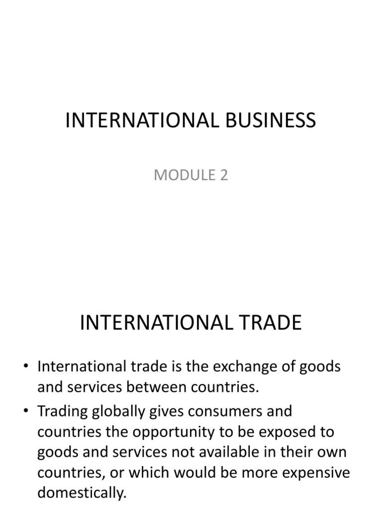 Industrial Business Module 2 | PDF | Free Trade | Protectionism