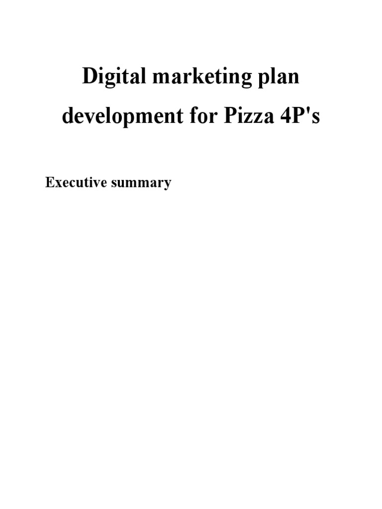 Digital Marketing Plan Development - Pizza 4p | PDF | Digital Marketing | Marketing