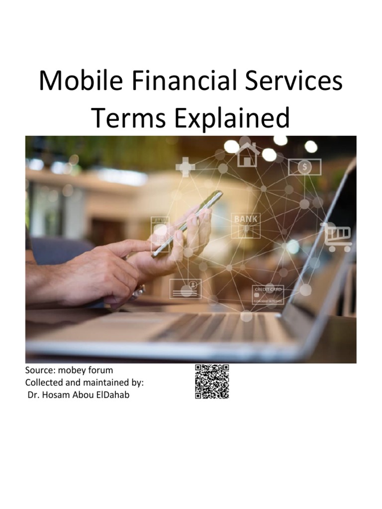 Mobile Financial Services Terms Explained: Source: Mobey Forum ...