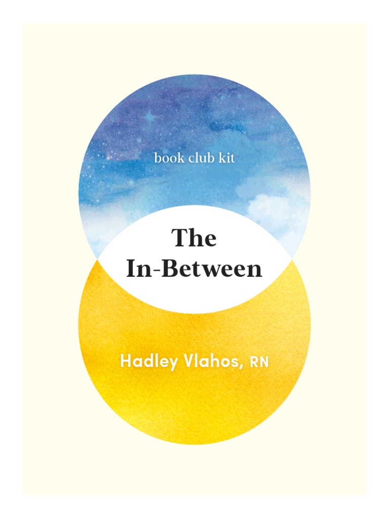 The-In-Between_Hadley-Vlahos_Book-Club-Kit | PDF