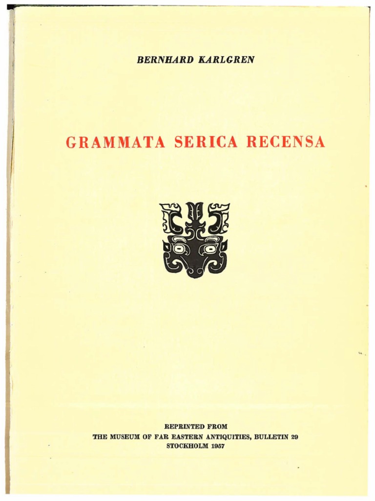 Карлгрен Grammatica Serica Recensa by Bernhard Karlgren | PDF | Art