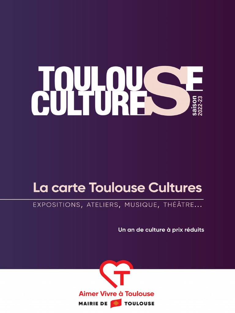 Brochure de La Carte Toulouse Cultures (2022-2023) | PDF