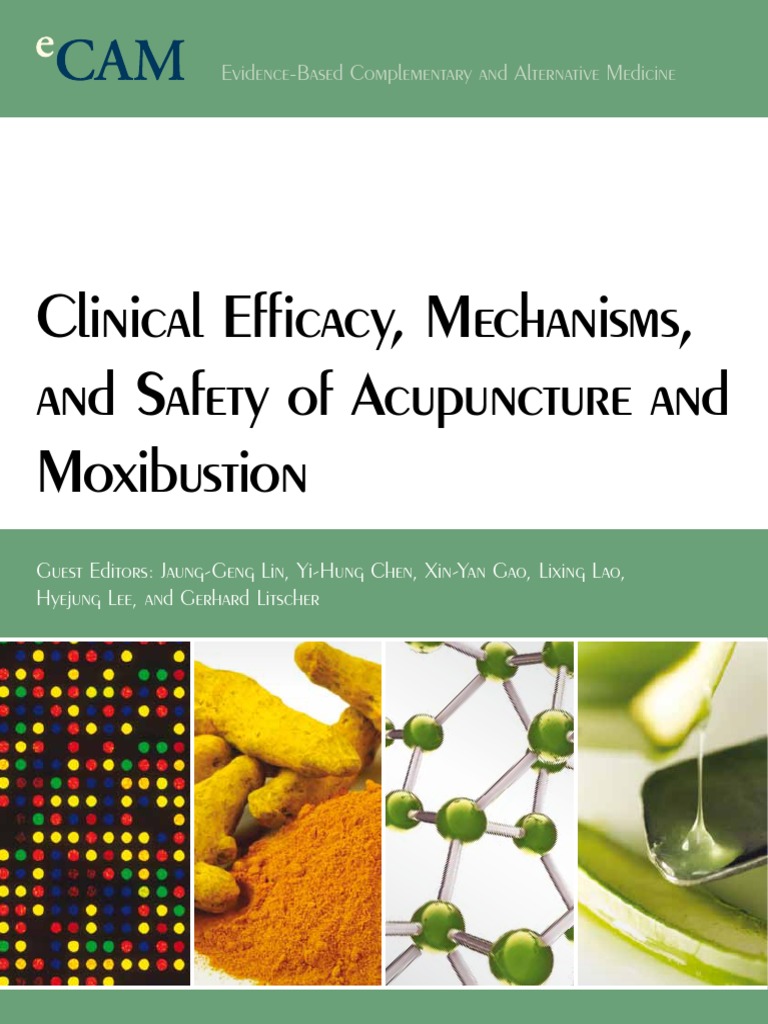 Clinical Efficay Mechanisms and Safety of Acupuncture and Moxibustion | PDF