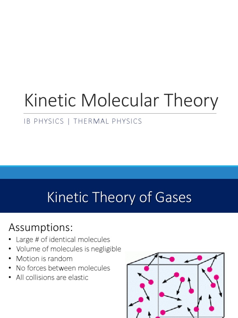 Thermal 4 Kinetic Molecular Theory | PDF | Gases | Temperature