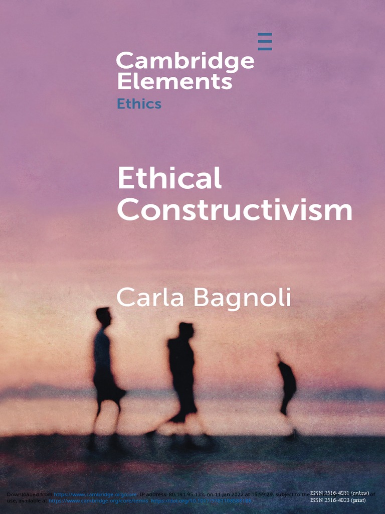 (Elements in Ethics) Carla Bagnoli - Ethical Constructivism-Cambridge ...