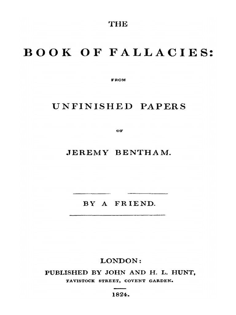 Jeremy Bentham - The Book of Fallacies_ From Unfinished Papers of Jeremy Bentham-John and H. L ...