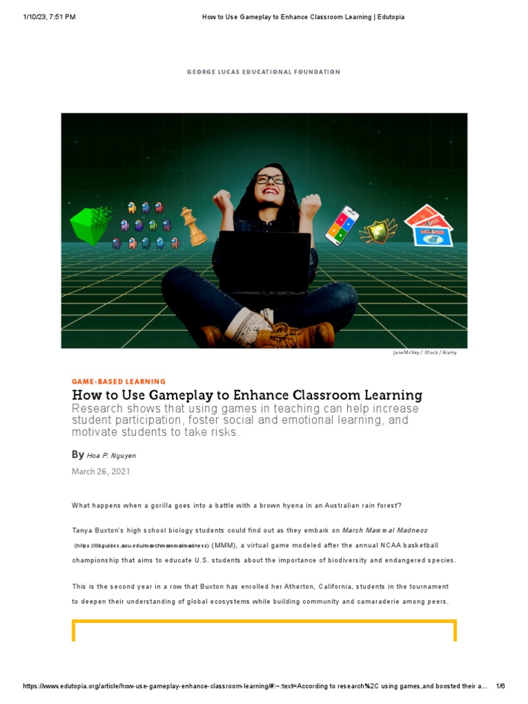 How To Use Gameplay To Enhance Classroom Learning - Edutopia | PDF