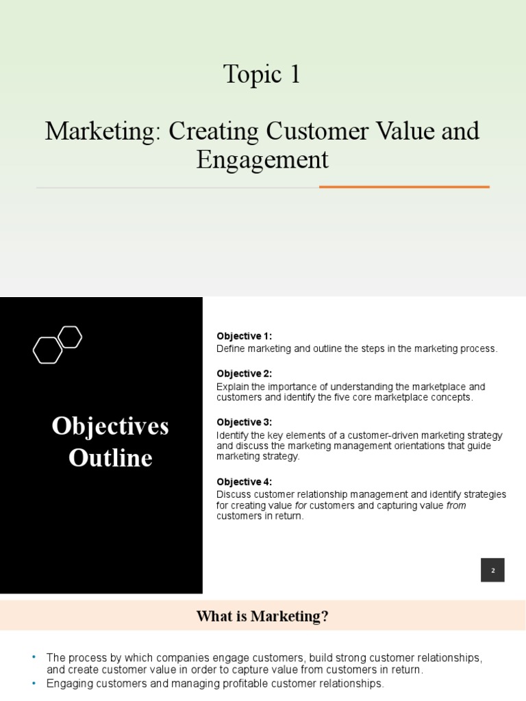 Topic 1 - Creating Customer Value and Engagement | PDF | Marketing | Customer