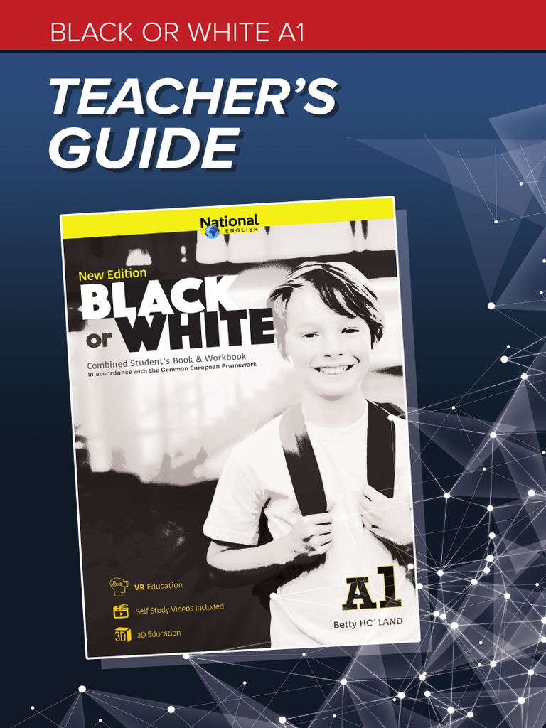 Black or White 1 Teacher's Book | PDF