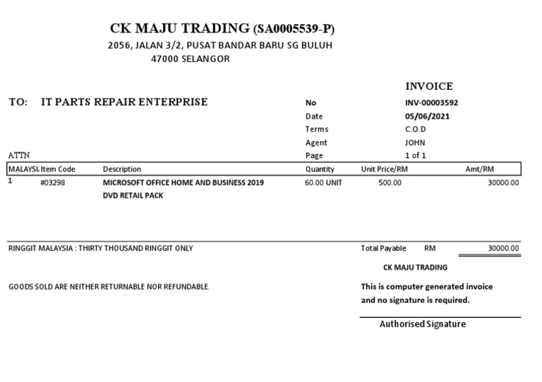 CK Maju Trading: 2056, Jalan 3/2, Pusat Bandar Baru SG Buluh 47000 SELANGOR Invoice To: It Parts ...