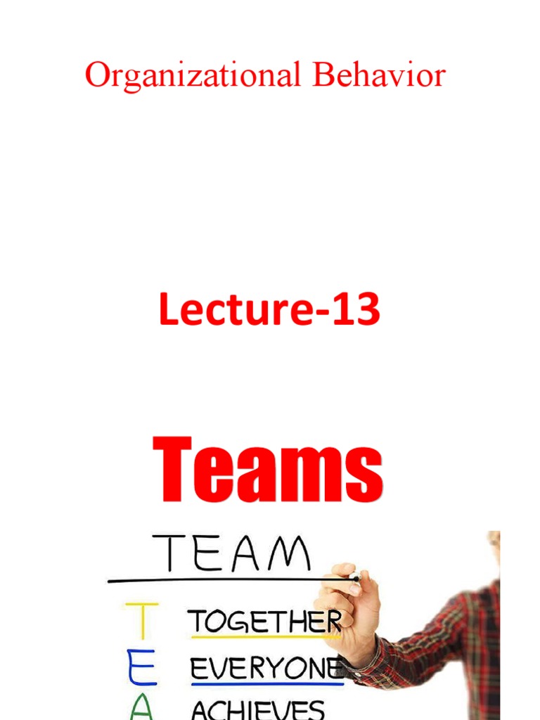 13 Group 3 Understanding Work Teams Difference Between Teams and Groups ...