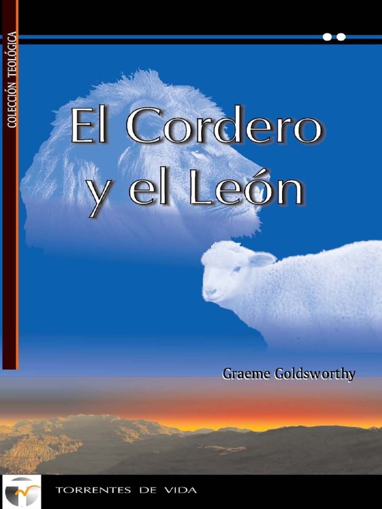 GOLDSWORTHY, Graeme (2007) - El Cordero y El León | PDF