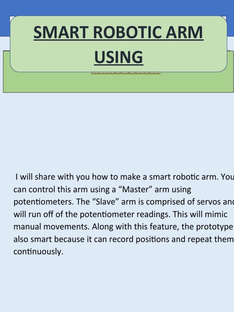 Smart Robotic Arm Using: Page 1 of 9 | PDF | Arduino | Servomechanism