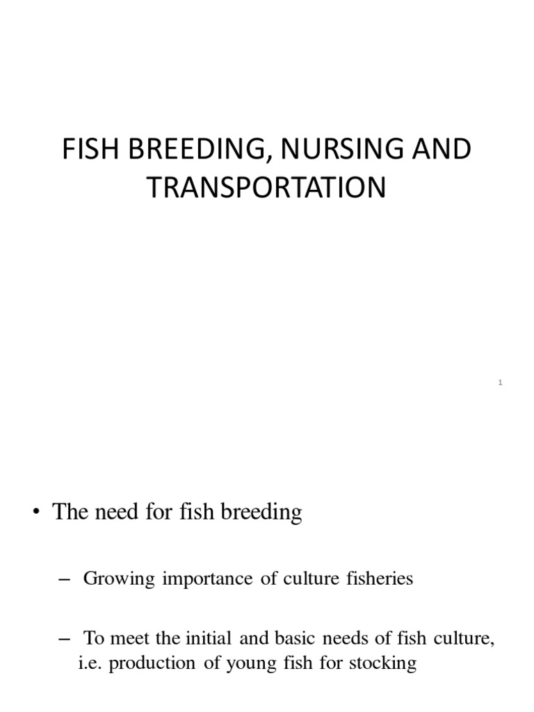Fish Breeding, Nursing and Transportation | PDF | Gonadotropin ...