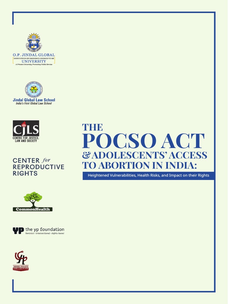 The POCSO Act & Adolescents' Access To Abortion in India Heightened ... The POCSO Act & Adolescents' Access To Abortion in India Heightened ...