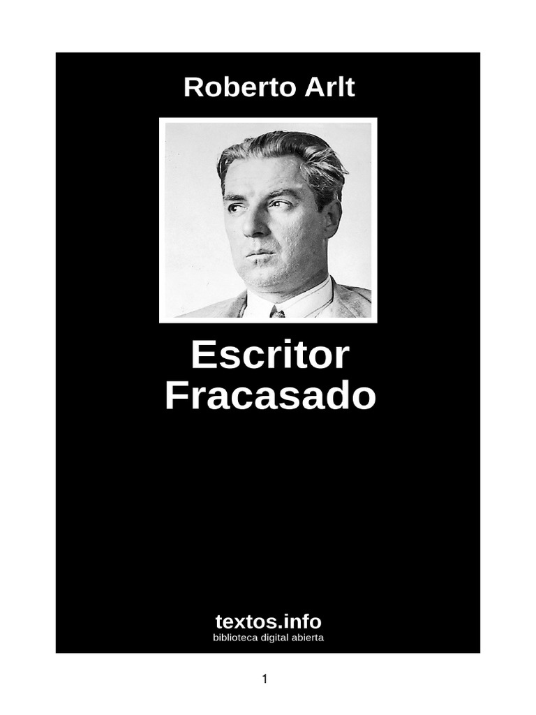 El Fracaso de un Escritor: Reflexiones de Arlt | PDF | Poesía