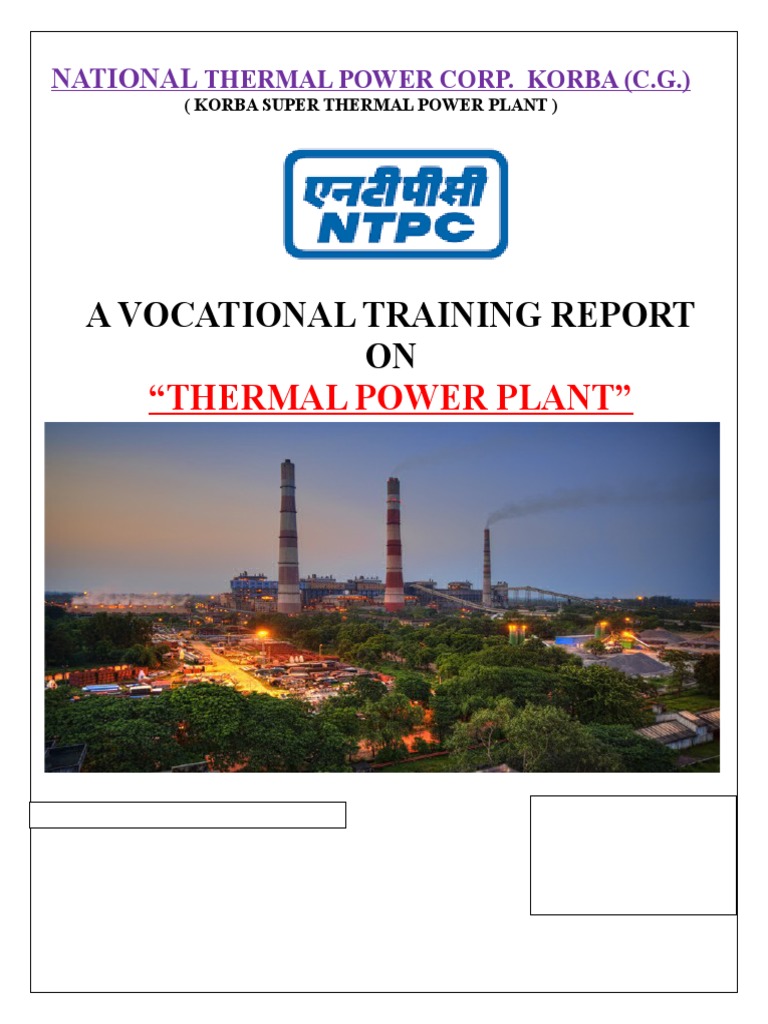 A Vocational Training Report ON: "Thermal Power Plant" | PDF | Heat | Steam