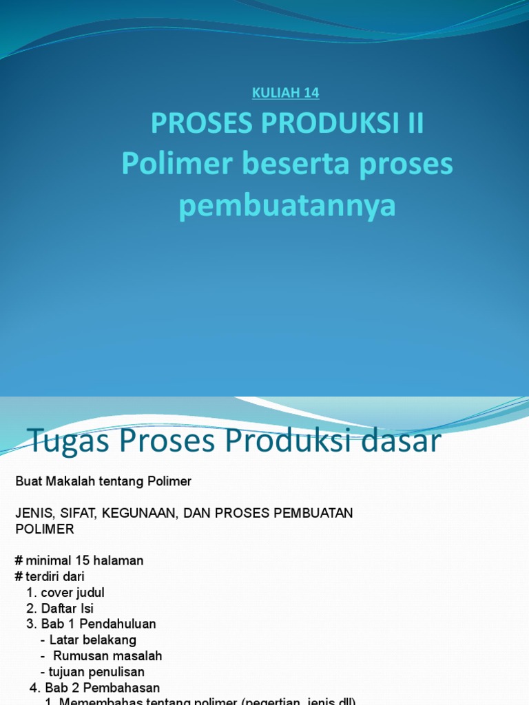 Proses Produksi 2 Kuliah 14 Tugas Makalah Tentang Proses Produksi Polimer | PDF