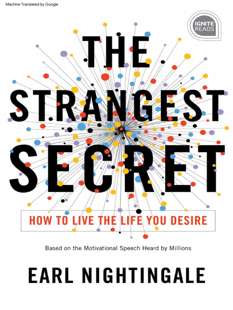 The Strangest Secret How to Live the Life You Desire Earl Nightingale Z ...