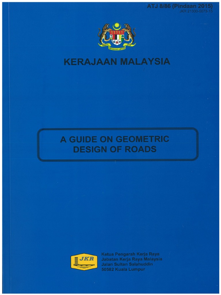 A Guide On Geometrict Design of Roads Atj 8-86 Pindaan 2015 | PDF