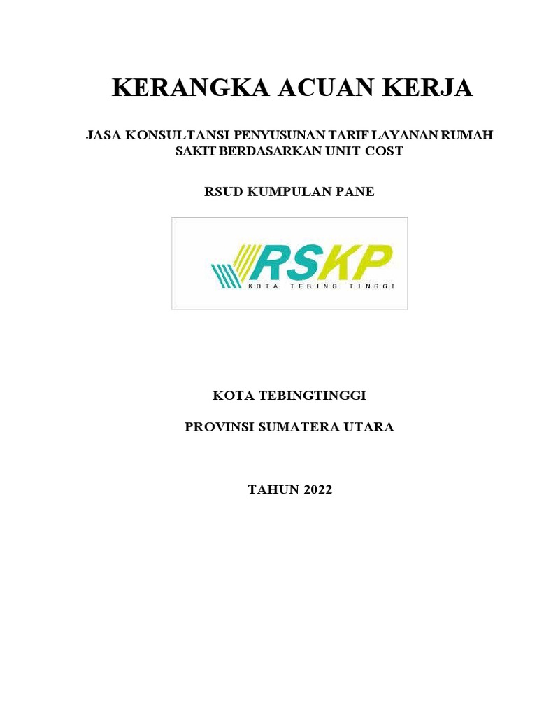 KAK Dan HPS Jasa Konsultan Unit Cost RSUD Tebingtinggi 2022 | PDF | Teknologi & Rekayasa