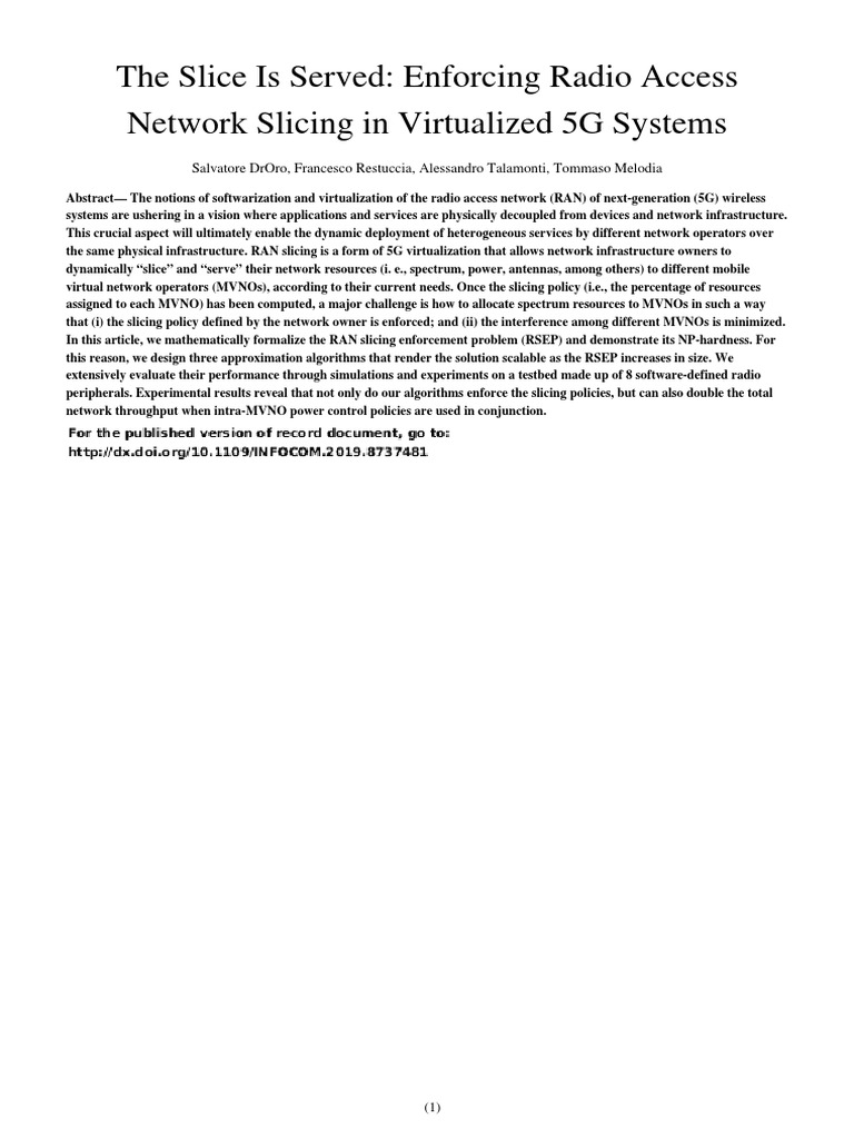 The Slice Is Served Enforcing Radio Access Network Slicing In Virtualized 5g Systems Pdf