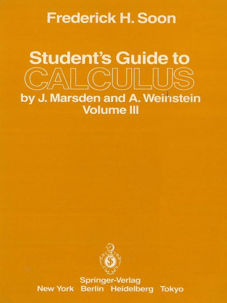 Pub - Students Guide To Calculus by Marsden and Weinstei | PDF