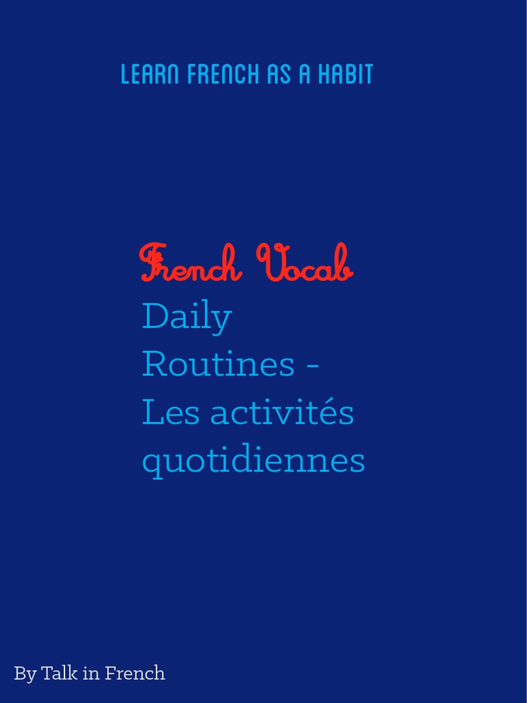 Daily Routines Les Activités Quotidiennes | PDF