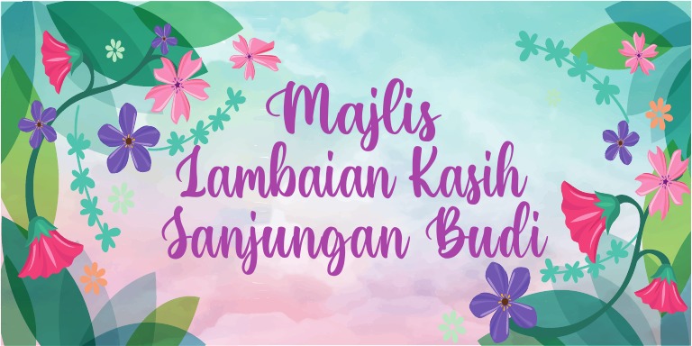 Banner Majlis Sanjungan Budi Lambaian Kasih | PDF