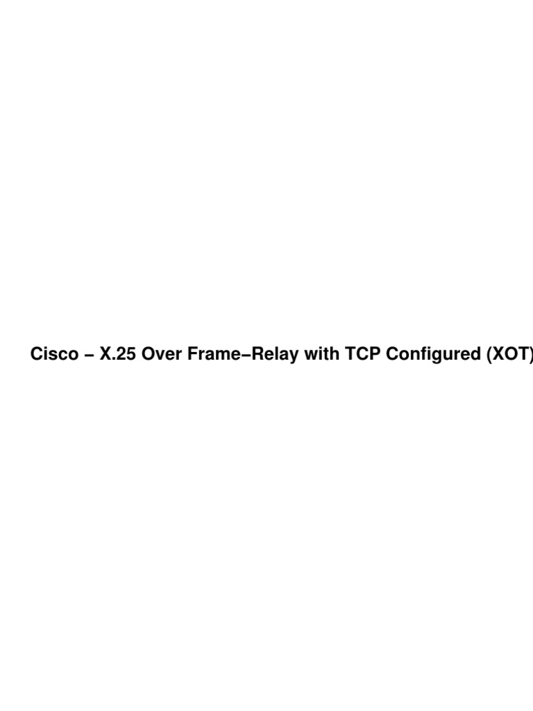 X25 Over Tcp Cisco , X25 Over TCP/IP With XOT Keepalives – KTPLZW