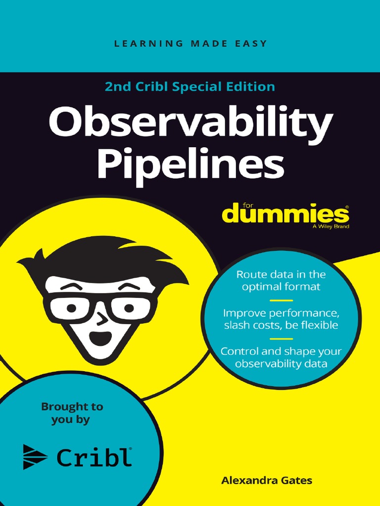 Cribl-Observability-Pipelines-For-Dummies | PDF