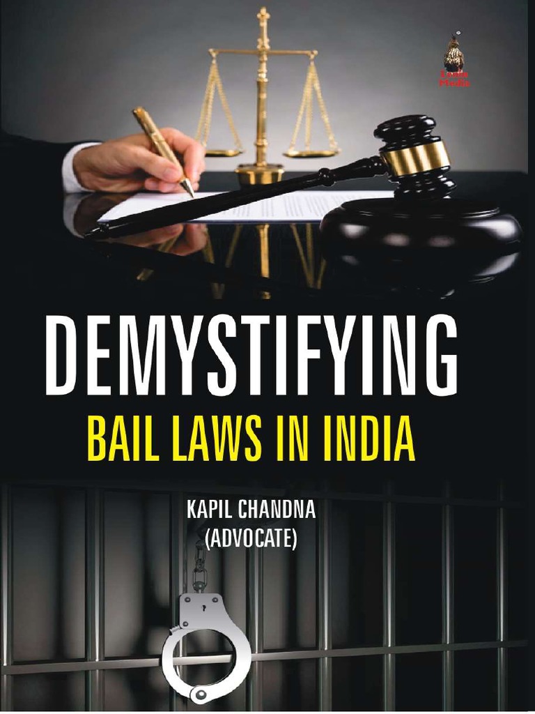 Demystifying Bail Laws in India | PDF