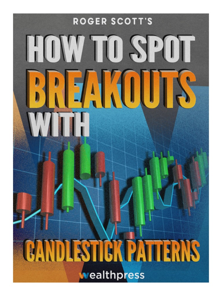 @@@how To Spot BreakoutTrades - Roger Scott | PDF | Self-Improvement