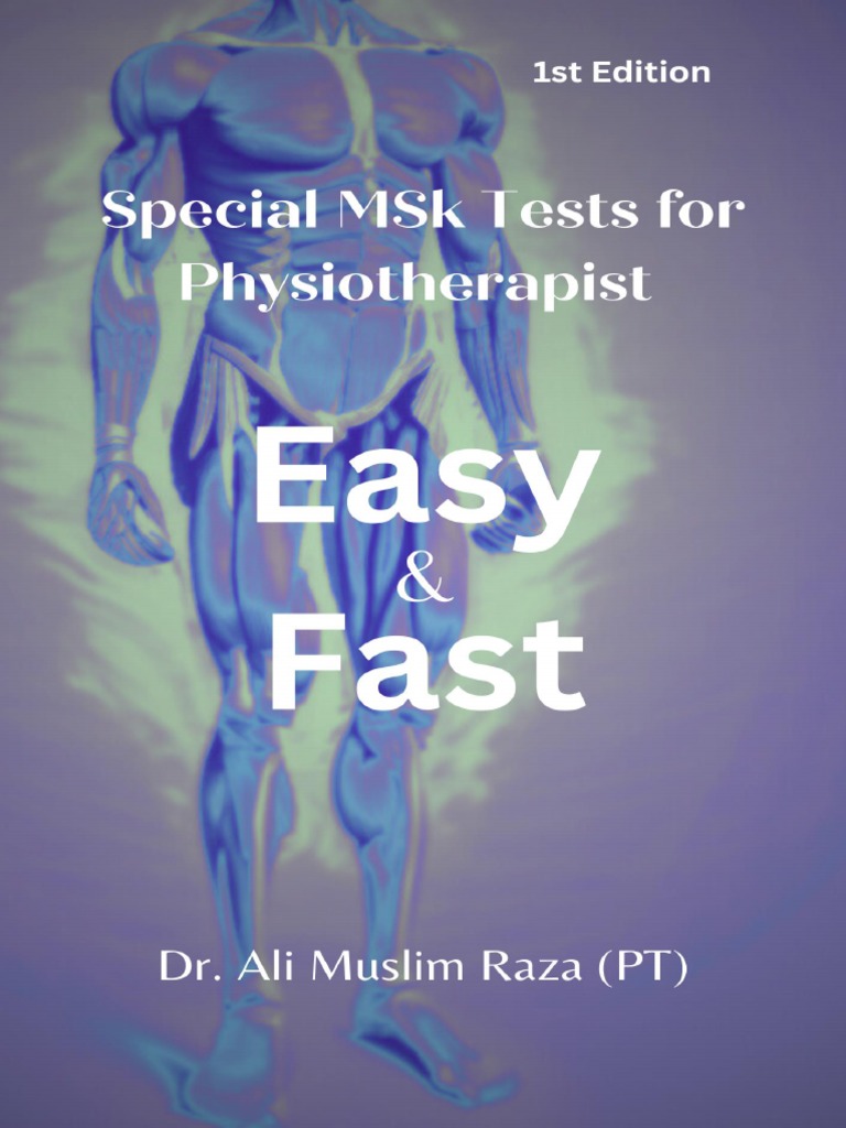 Special MSK Tests For Physiotherapists Easy & Fast-1st Edition (Ali ...