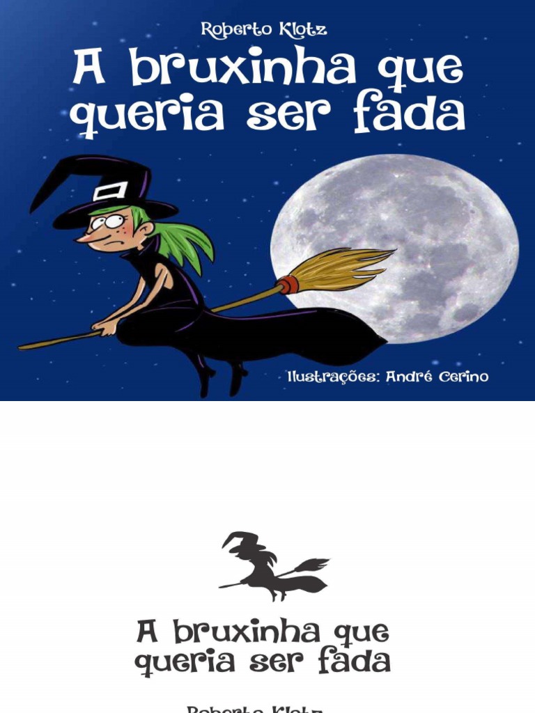 A BRUXINHA QUE QUERIA SER FADA | PDF