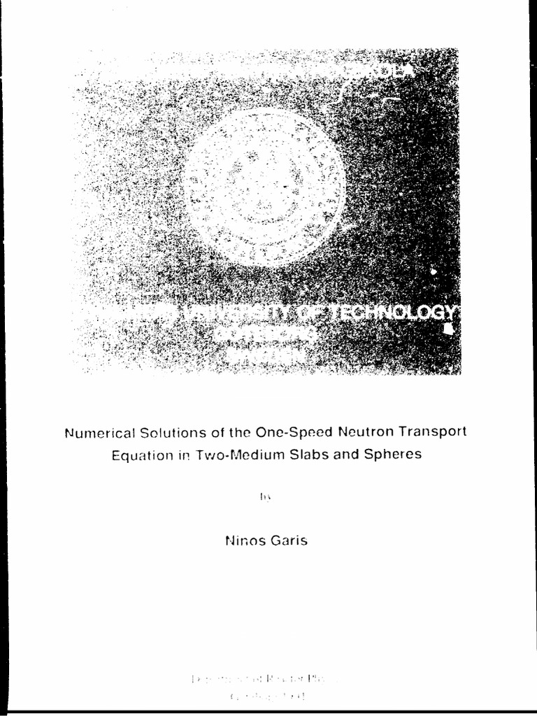 Nino Garis - Numerical Solutions of The One Speed Neutron Transport ...