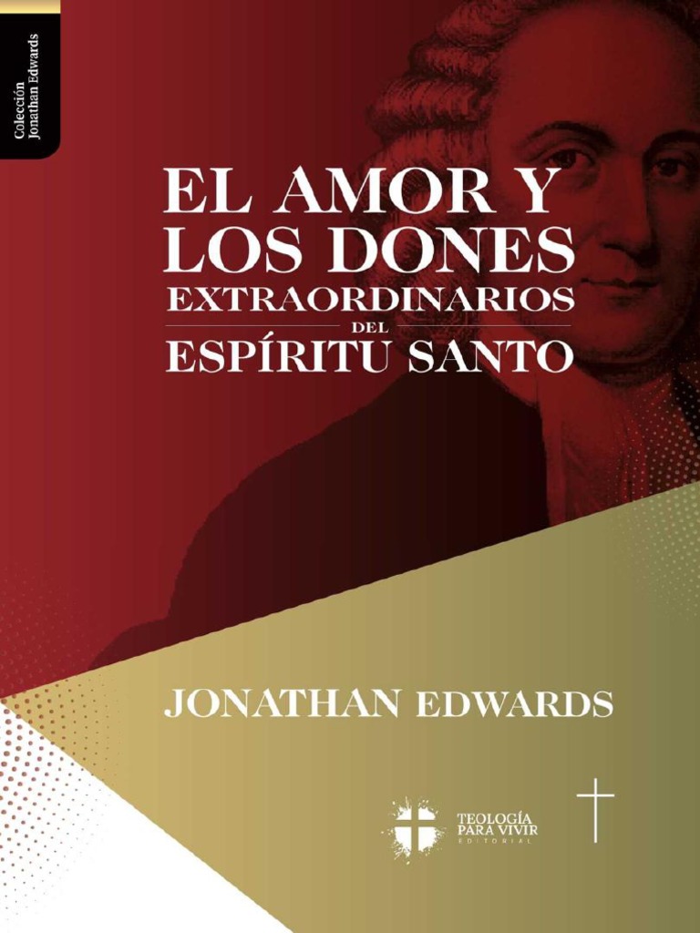 JONATHAN EDWARDS - El Amor y Los Dones | PDF | Daniel (figura bíblica ...