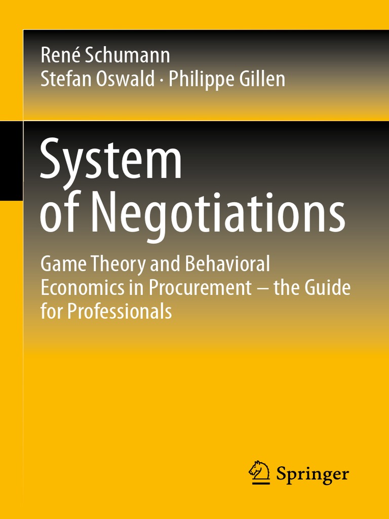 System of Negotiations: René Schumann Stefan Oswald Philippe Gillen | PDF | Game Theory ...