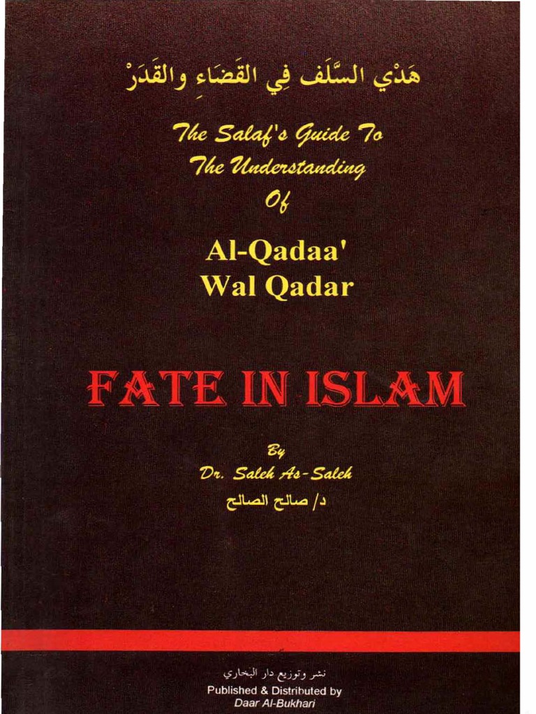 Salaf's Guide To Understanding of Al-Qadaa' Wal Qadar | PDF