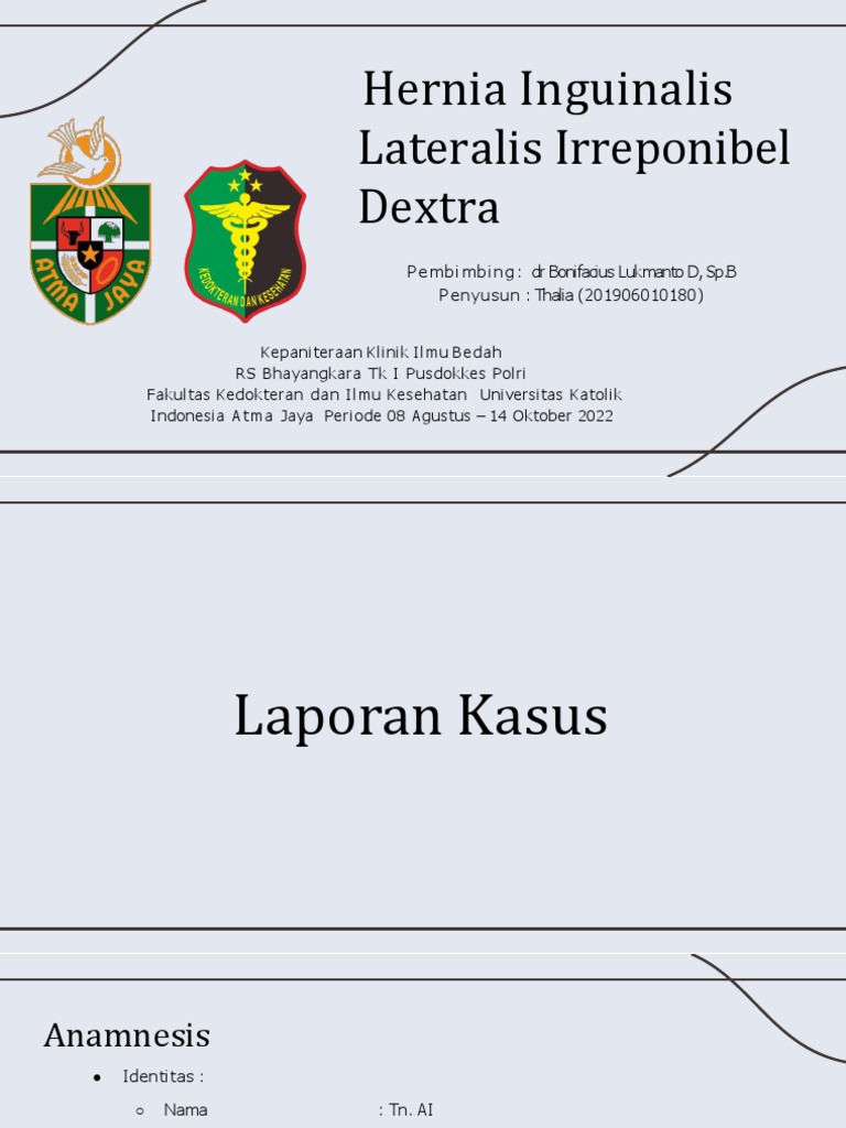 Case Report 4 - Thalia - 201906010180 - Hernia Inguinalis Dextra - Dr. Bonifacius, SP.B | PDF