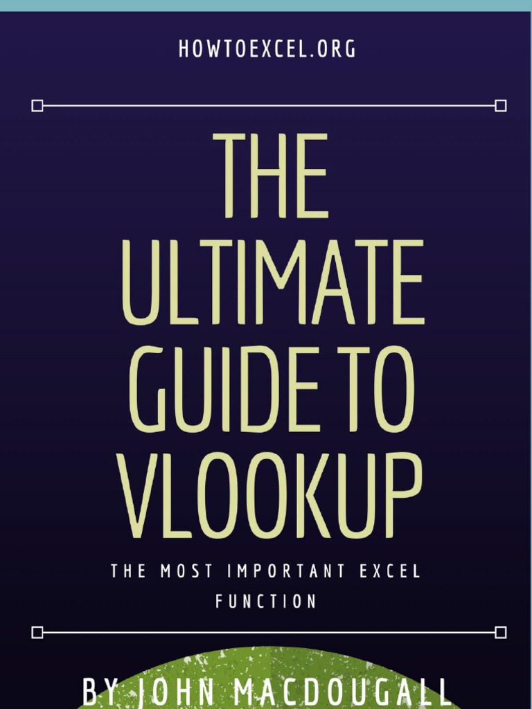 The Ultimate Guide To VLOOKUP | PDF The Ultimate Guide To VLOOKUP | PDF