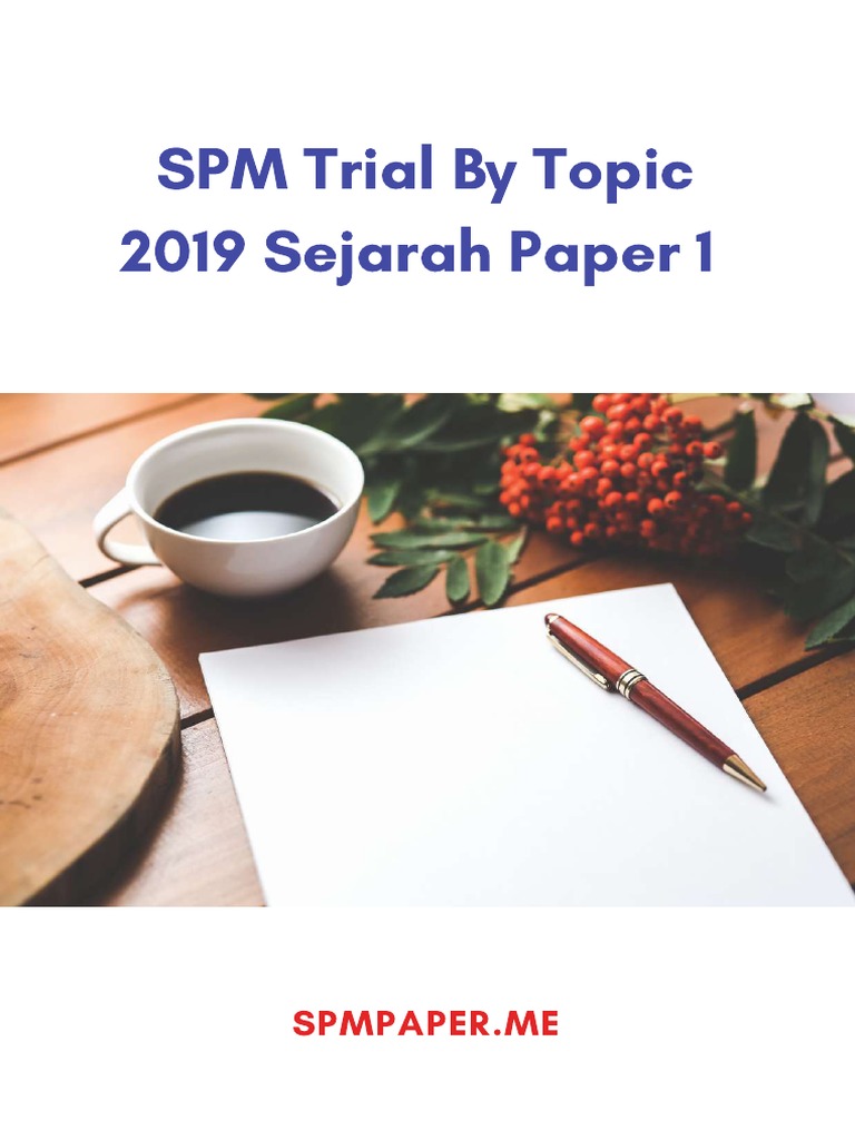 2019 SPM Trial Sejarah P1 Mengikut Bab | PDF