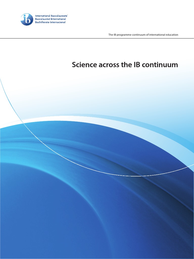 Science Accross The IB Curriculum | PDF | Science | Curriculum