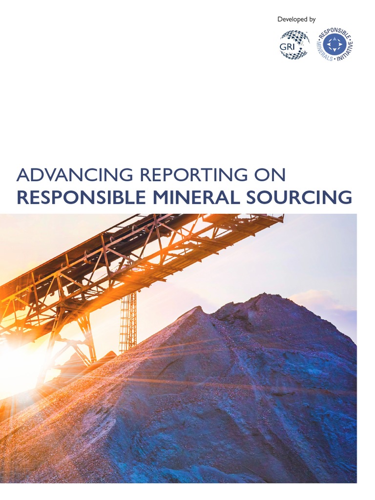 RMI GRI Advancing Reporting On Responsible Minerals Sourcing | PDF | Due Diligence | Mining