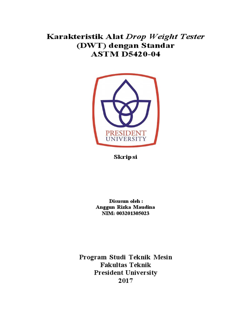 Karakteristik Alat Drop Weight Tester (DWT) Dengan Standar ASTM D5420 ...