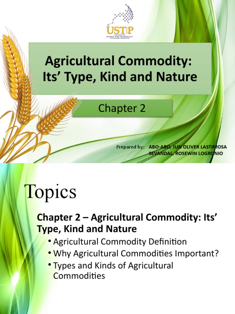 Chapter 2 - Agricultural Commodity - It's Kind, Type and Nature | PDF ...
