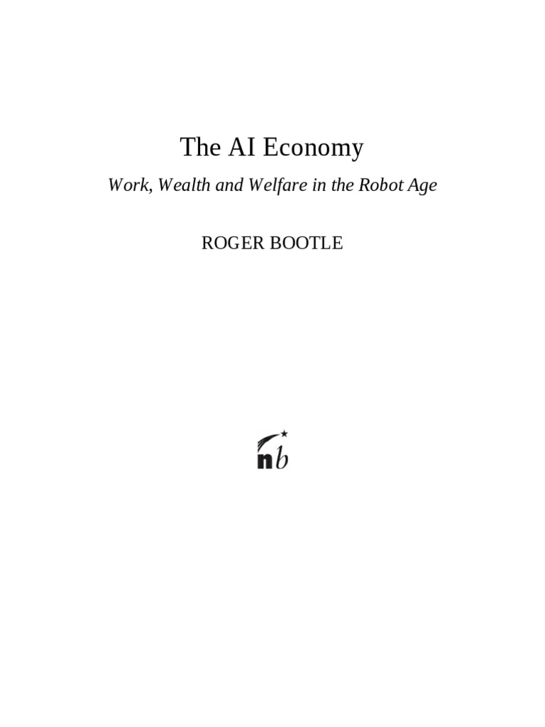 The AI Economy by Roger | PDF | Economic Growth | Technological Singularity